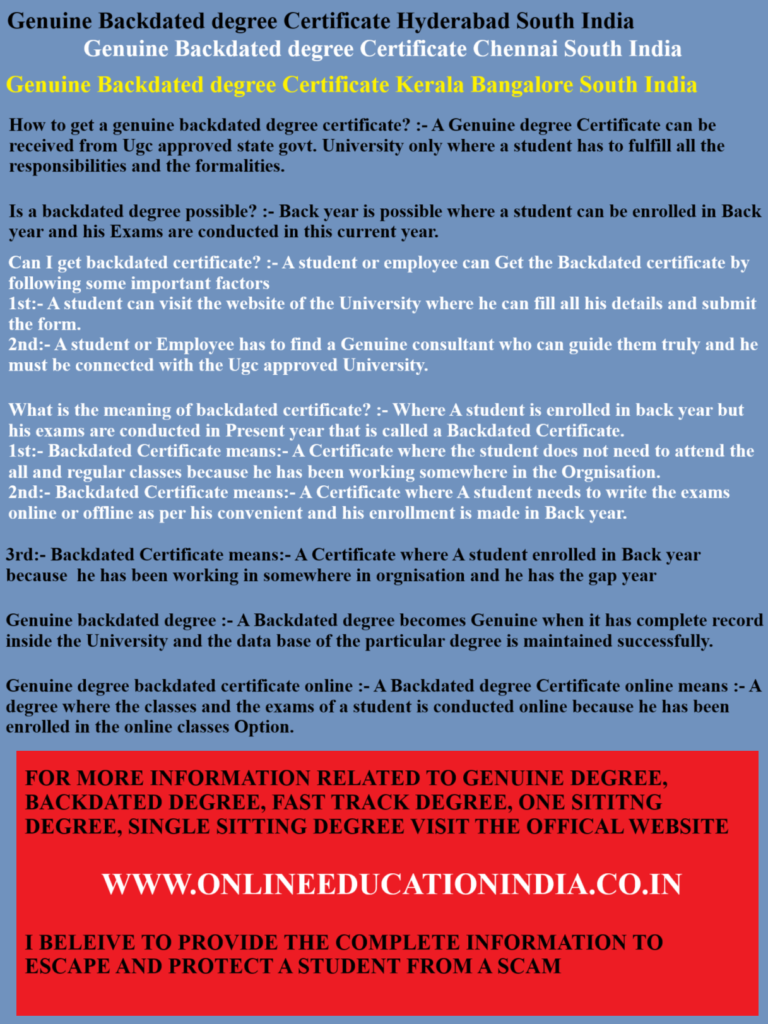 Genuine Backdated degree Certificate Hyderabad South India